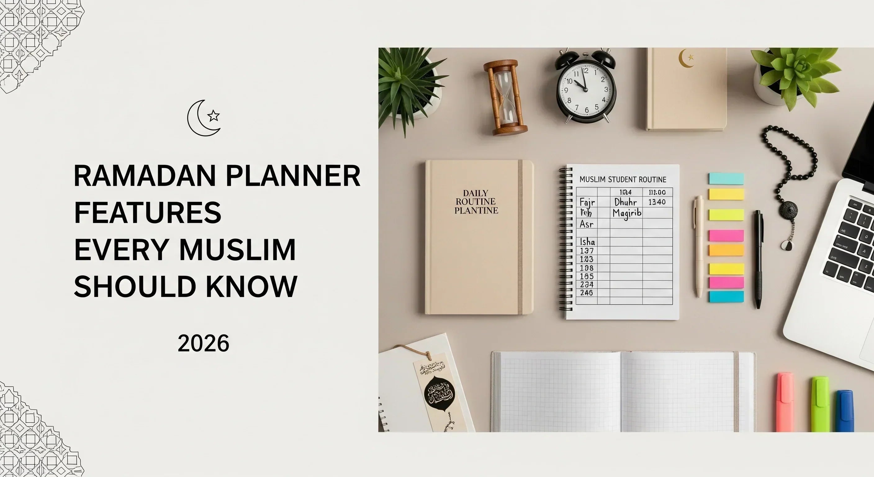 Ramadan Planner Features Every Muslim Should Know 2026 – Muslim Planner